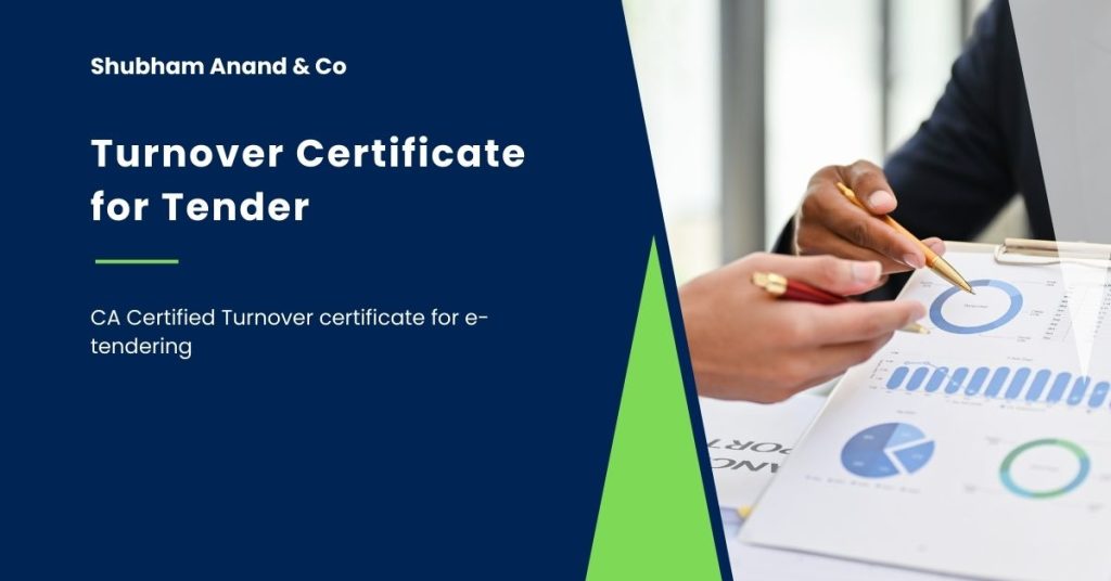 Turnover Certificate for Tender - CA Certified - Shubham Anand & Co